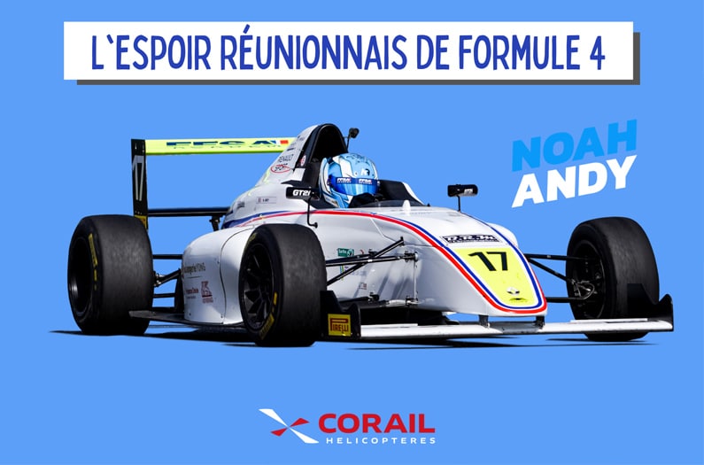 Formule 4 : Noah Andy, l'espoir réunionnais - Corail Helicopteres